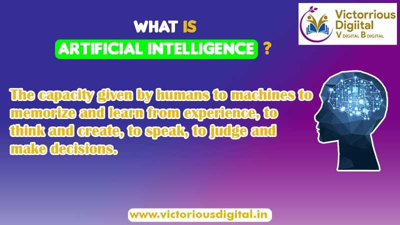 What Is Artificial Intelligence? - Victorious Digital