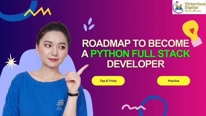 Roadmap to Become a Python Full Stack Developer