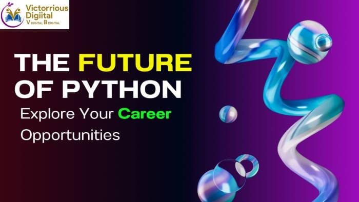 The Future of Python – Career Opportunities Ahead